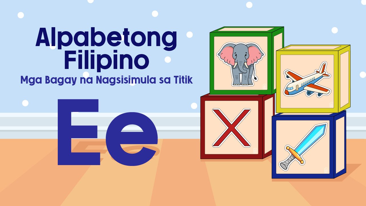 Mga Bagay na Nagsisimula sa Titik Ee - Abiva Digital