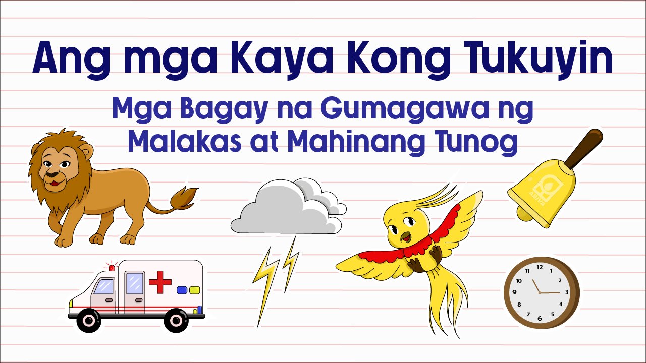 Mga Bagay na Gumagawa ng Malakas at Mahinang Tunog - Abiva Digital