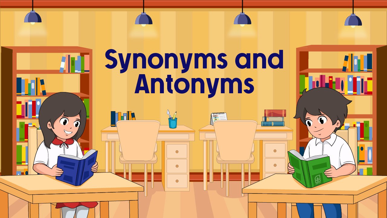 Synonyms and Antonyms (2) - Abiva Digital