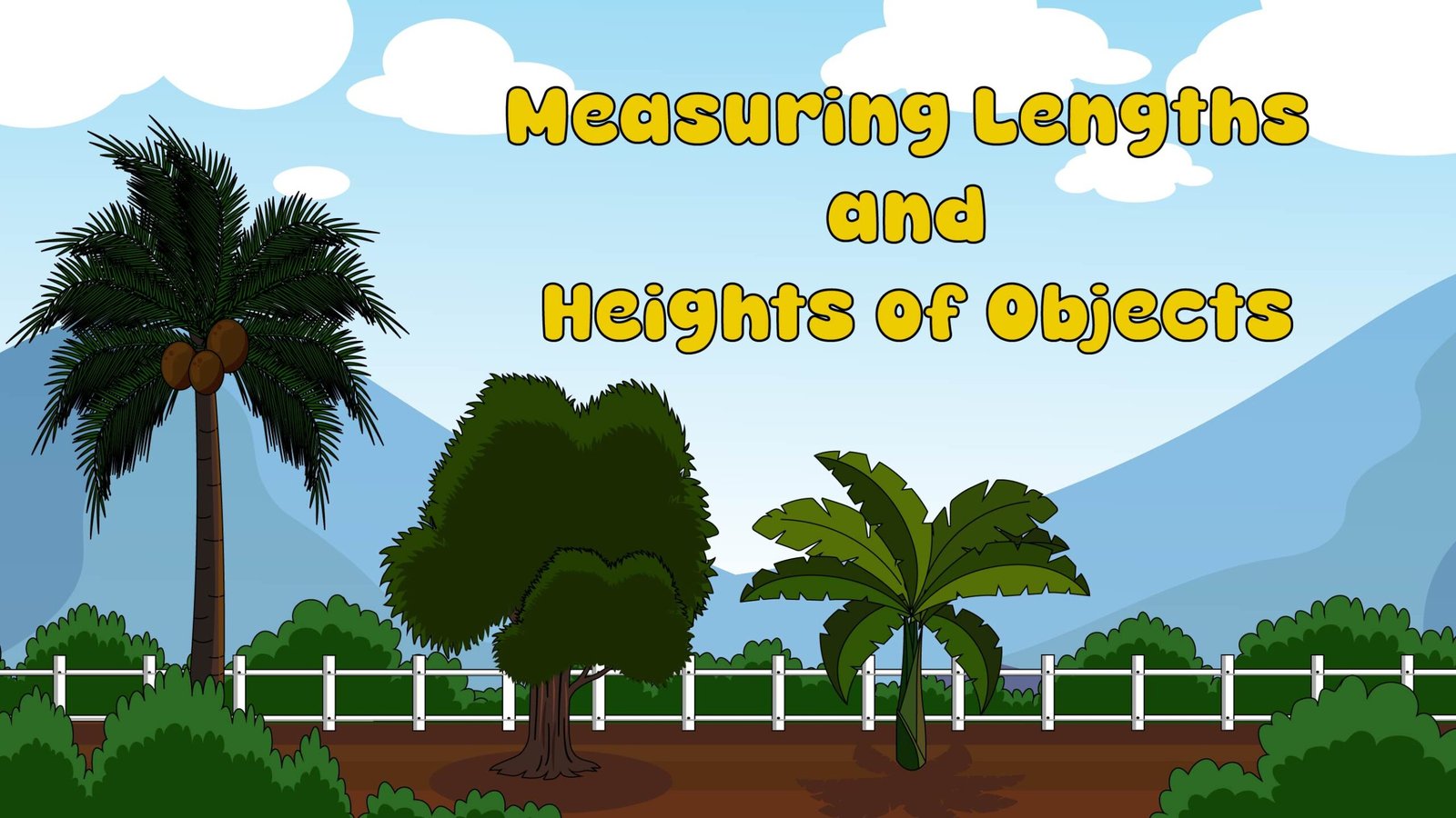 Measuring Lengths and Heights of Objects - Abiva Digital