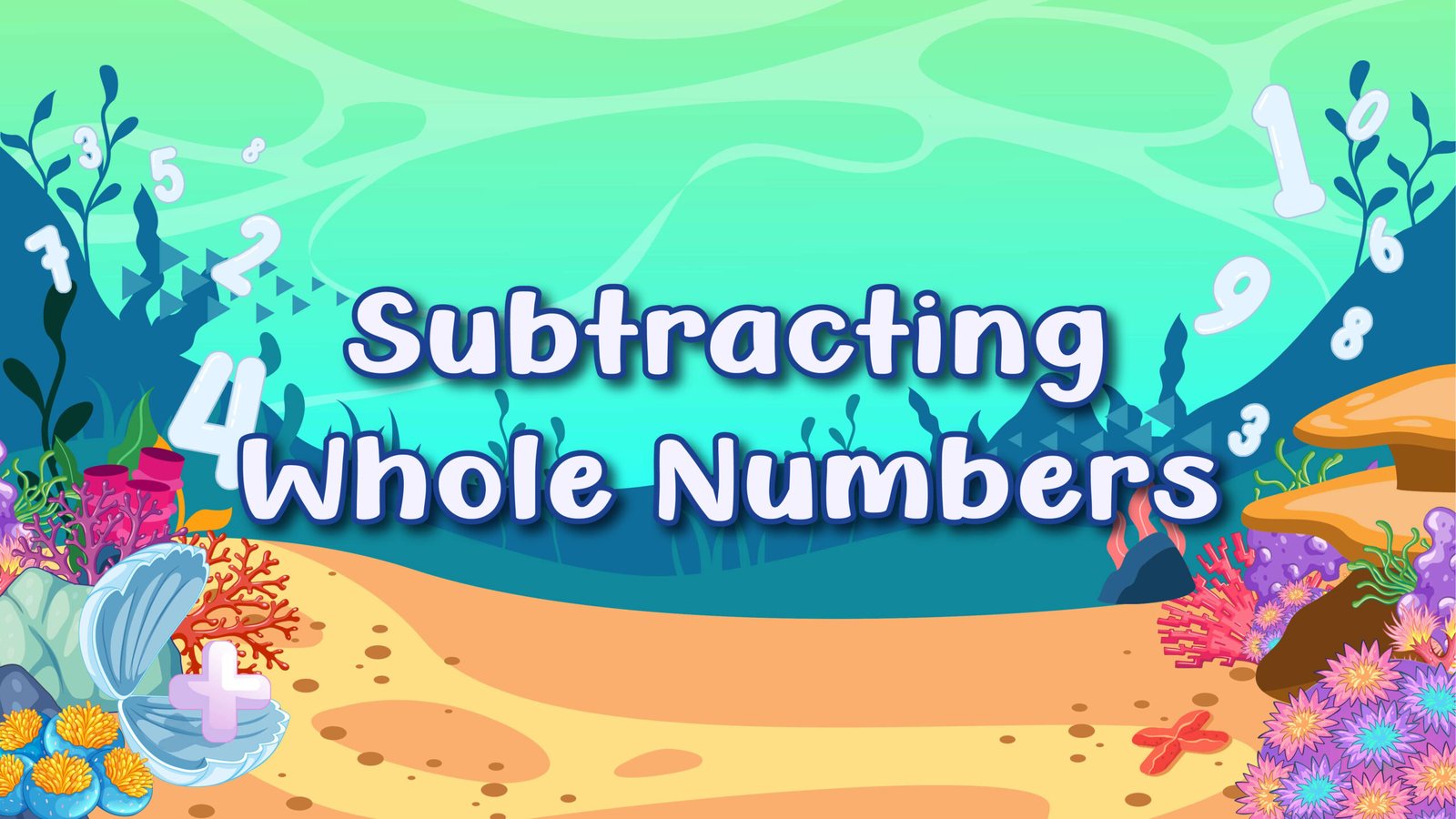 Subtracting Whole Numbers - Abiva Digital