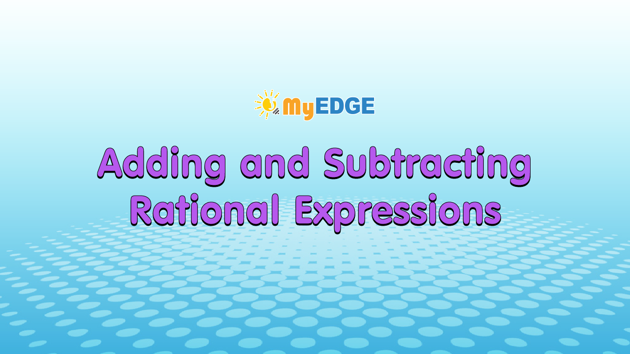 Adding and Subtracting Rational Expressions - Abiva Digital
