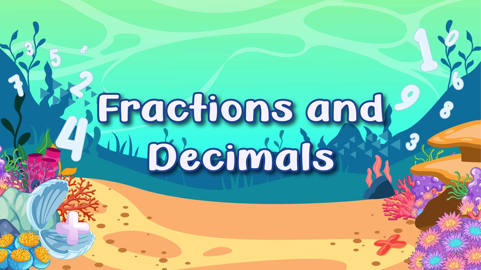 Fractions and Decimals V - Abiva Digital