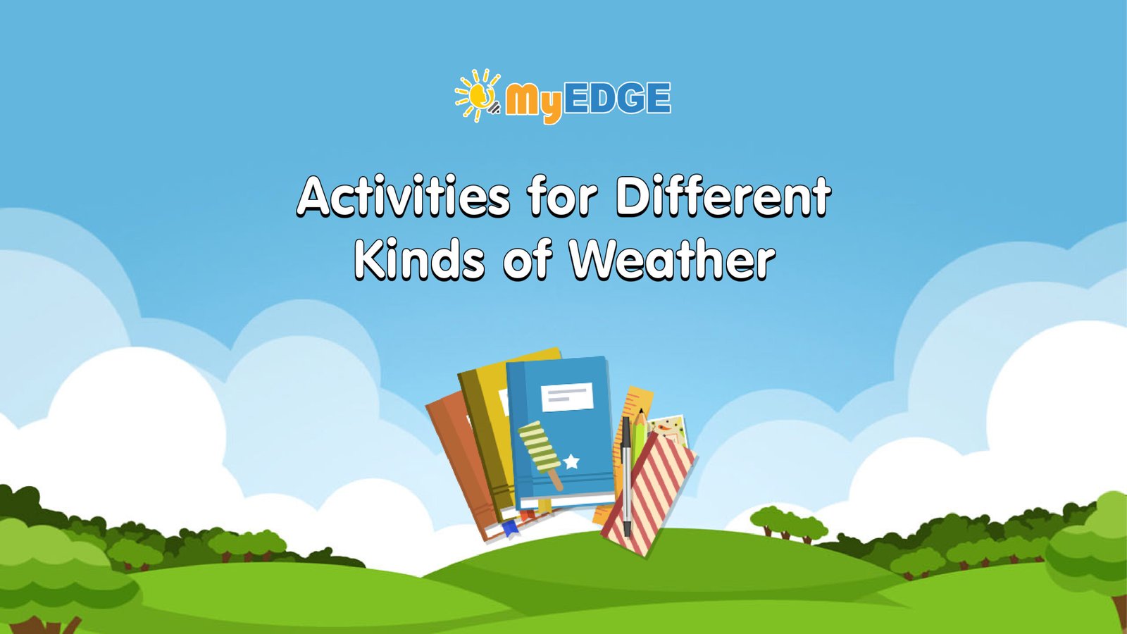 Activities for Different Kinds of Weather - Abiva Digital