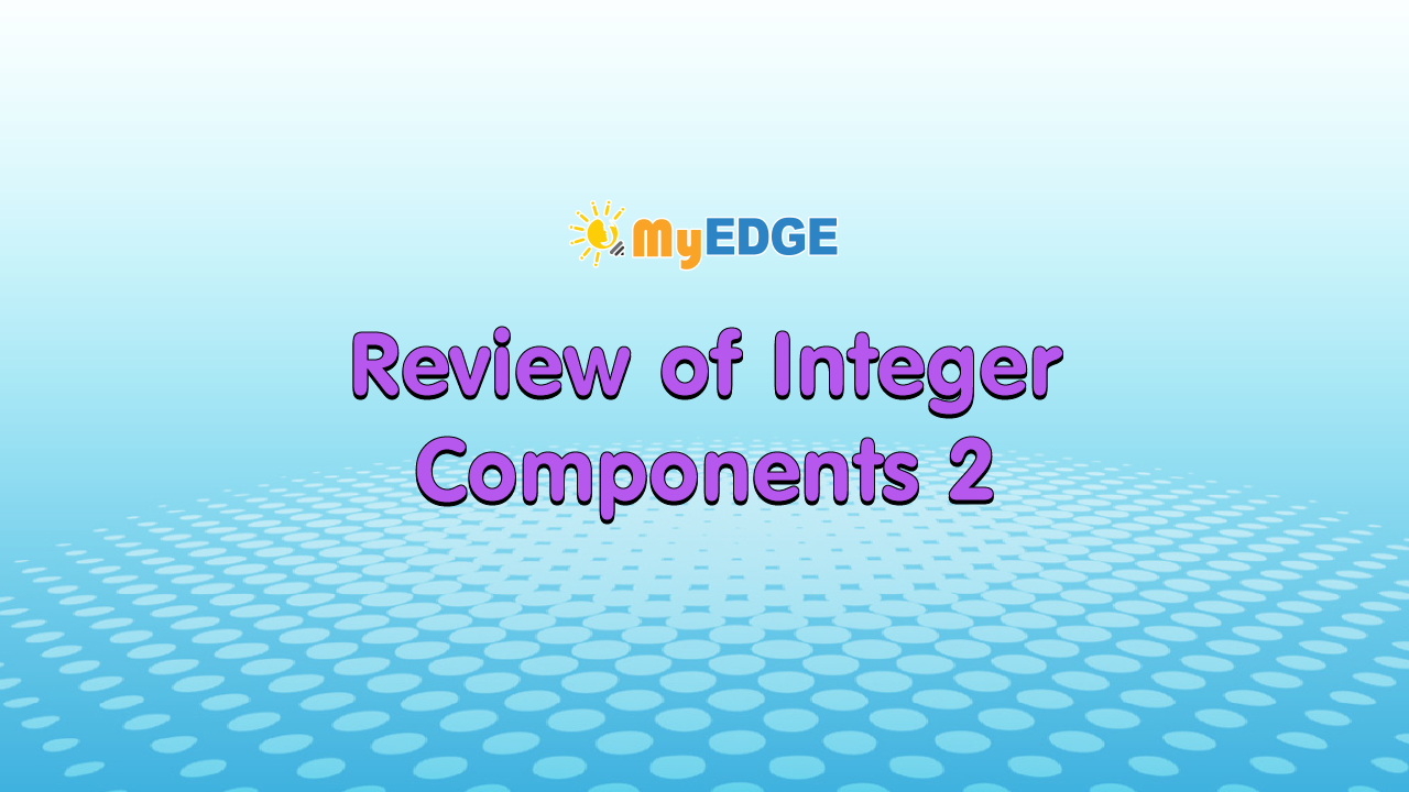 Review of Integer Components 2 - Abiva Digital