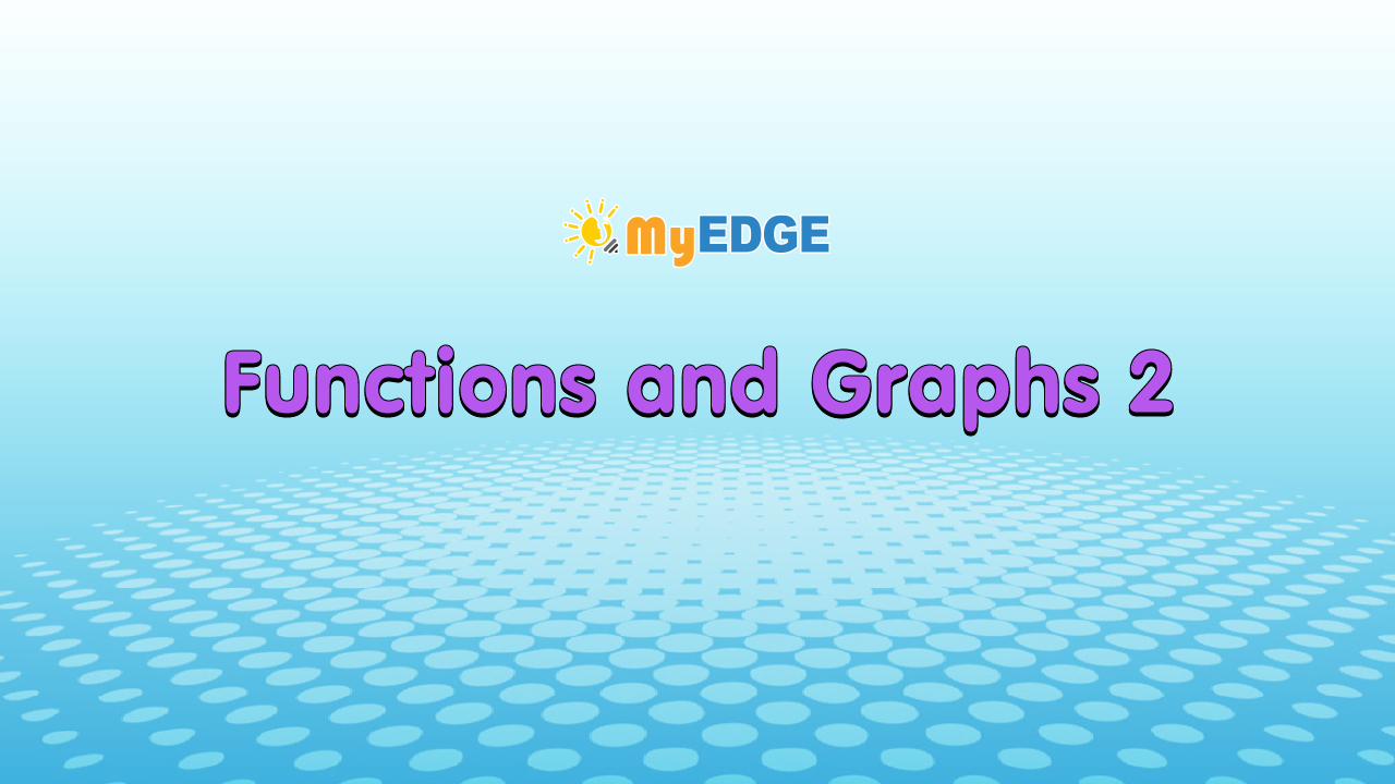 Functions and Graphs 2 - Abiva Digital