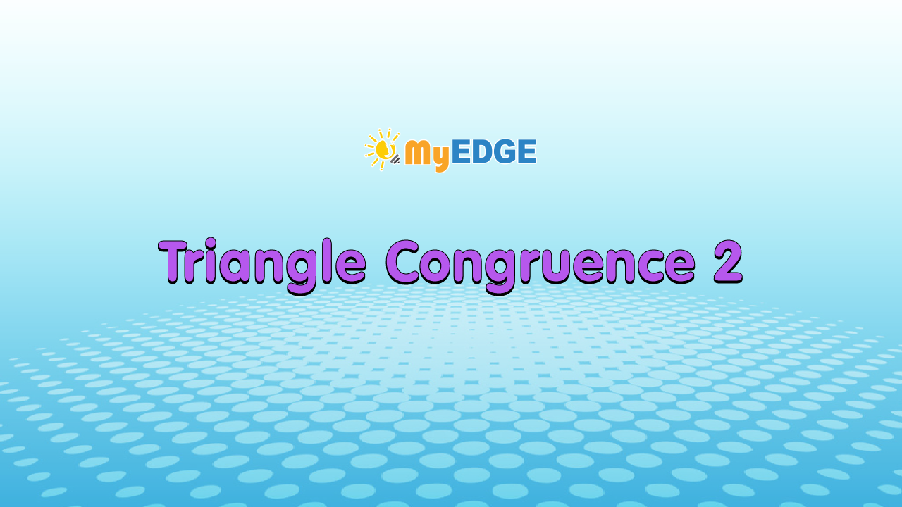 Triangle Congruence 2 - Abiva Digital