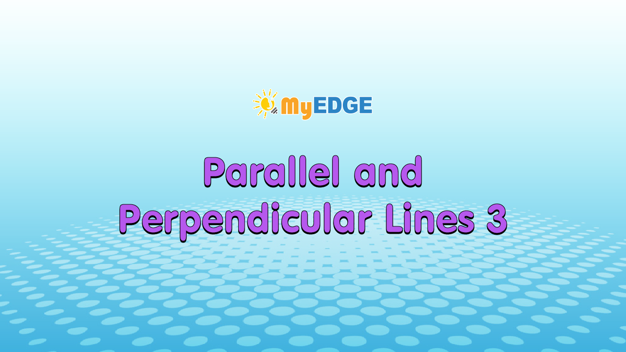 Parallel and Perpendicular Lines 3 - Abiva Digital