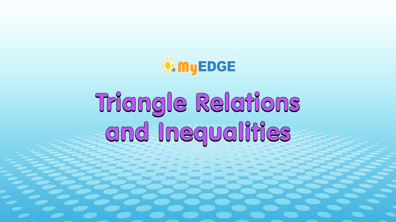 Triangle Relations and Inequalities - Abiva Digital