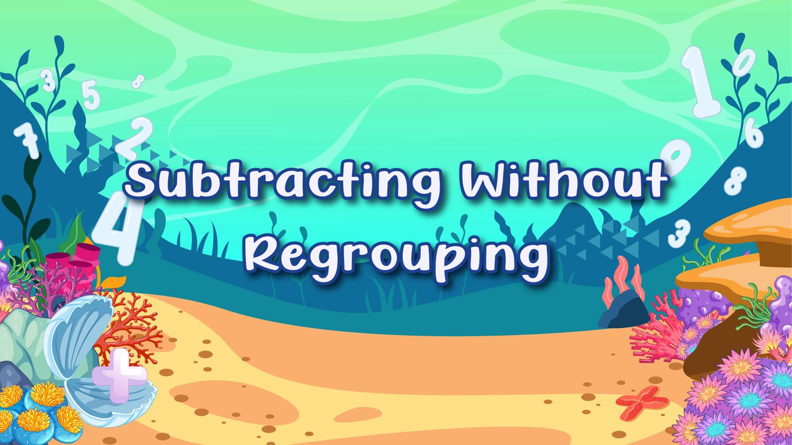 Subtracting Without Regrouping II - Abiva Digital