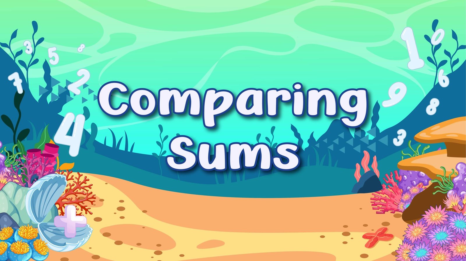 Comparing Sums - Abiva Digital