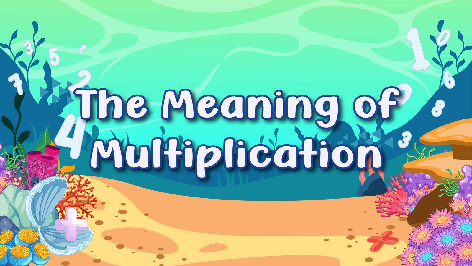 The Meaning of Multiplication II - Abiva Digital