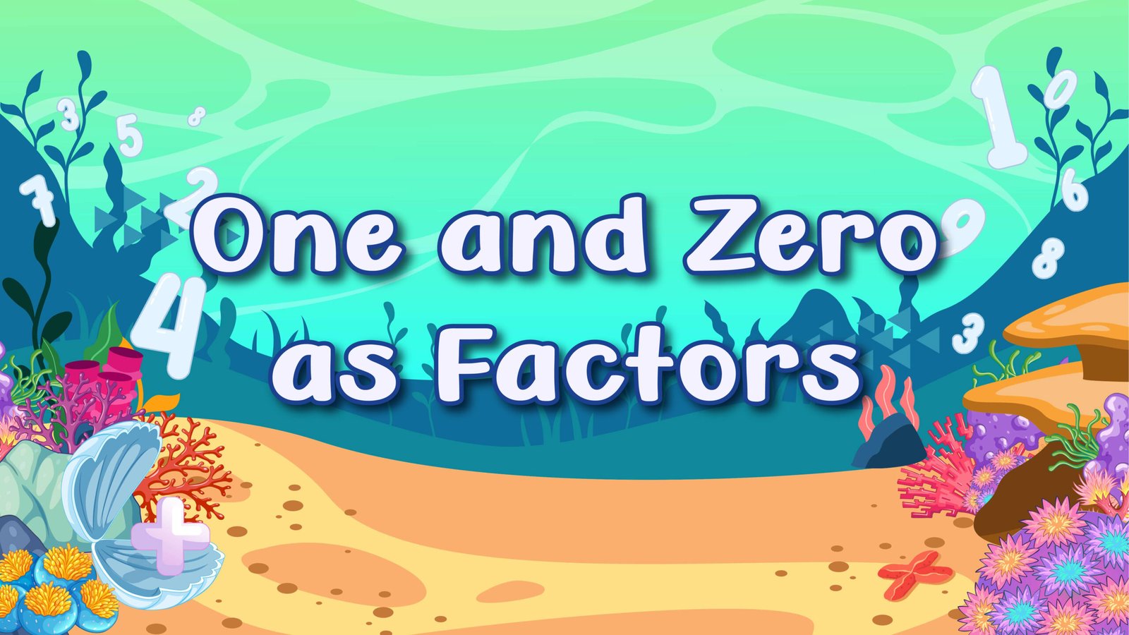 One and Zero as Factors II - Abiva Digital