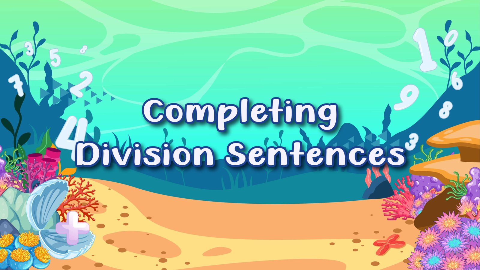 Completing Division Sentences - Abiva Digital