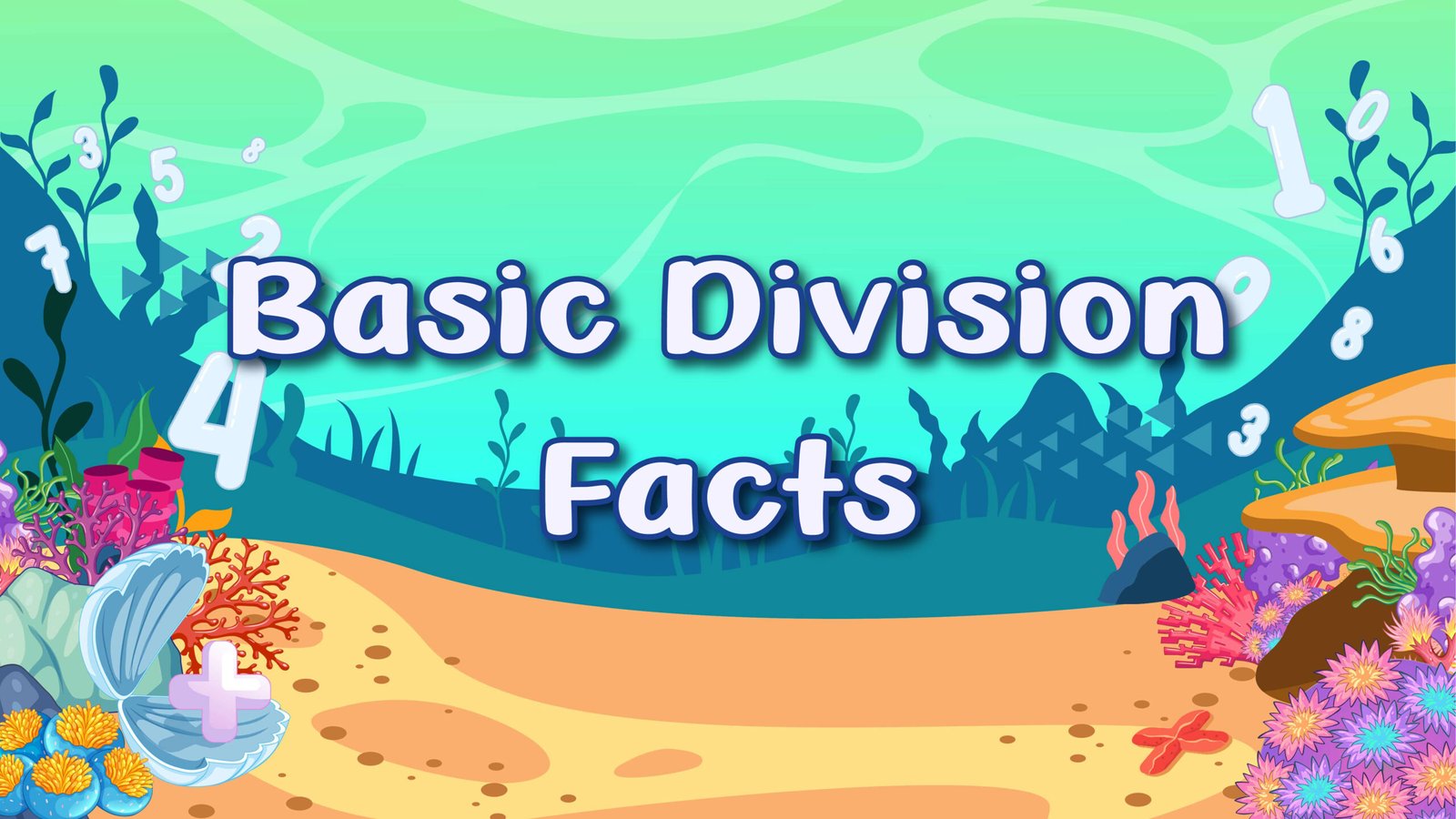 Basic Division Facts II - Abiva Digital