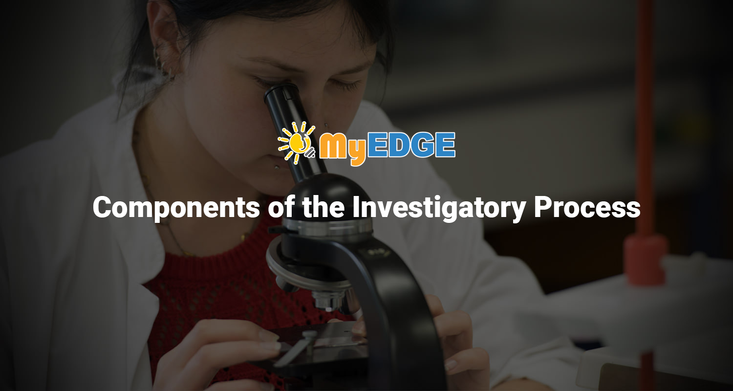 Components of the Investigatory Process - Abiva Digital