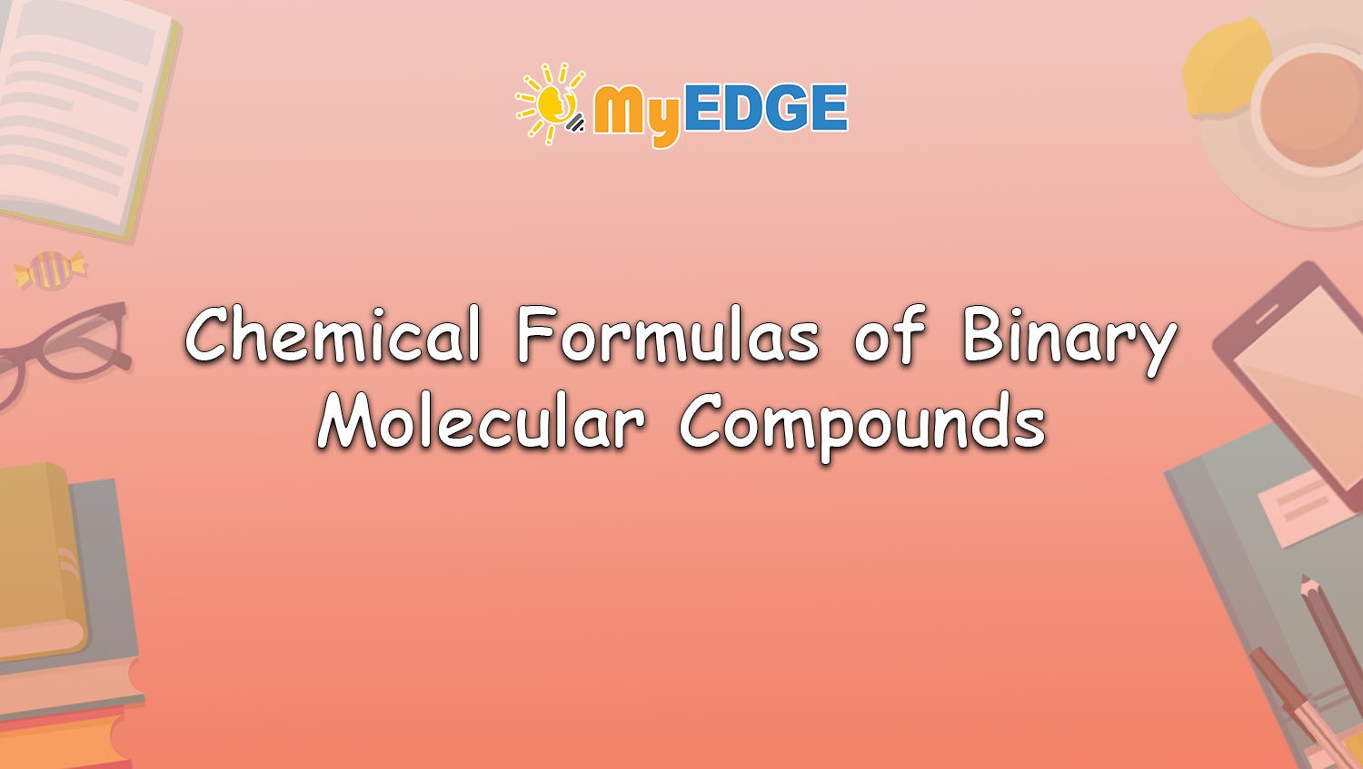Chemical Formulas of Binary Molecular Compounds - Abiva Digital