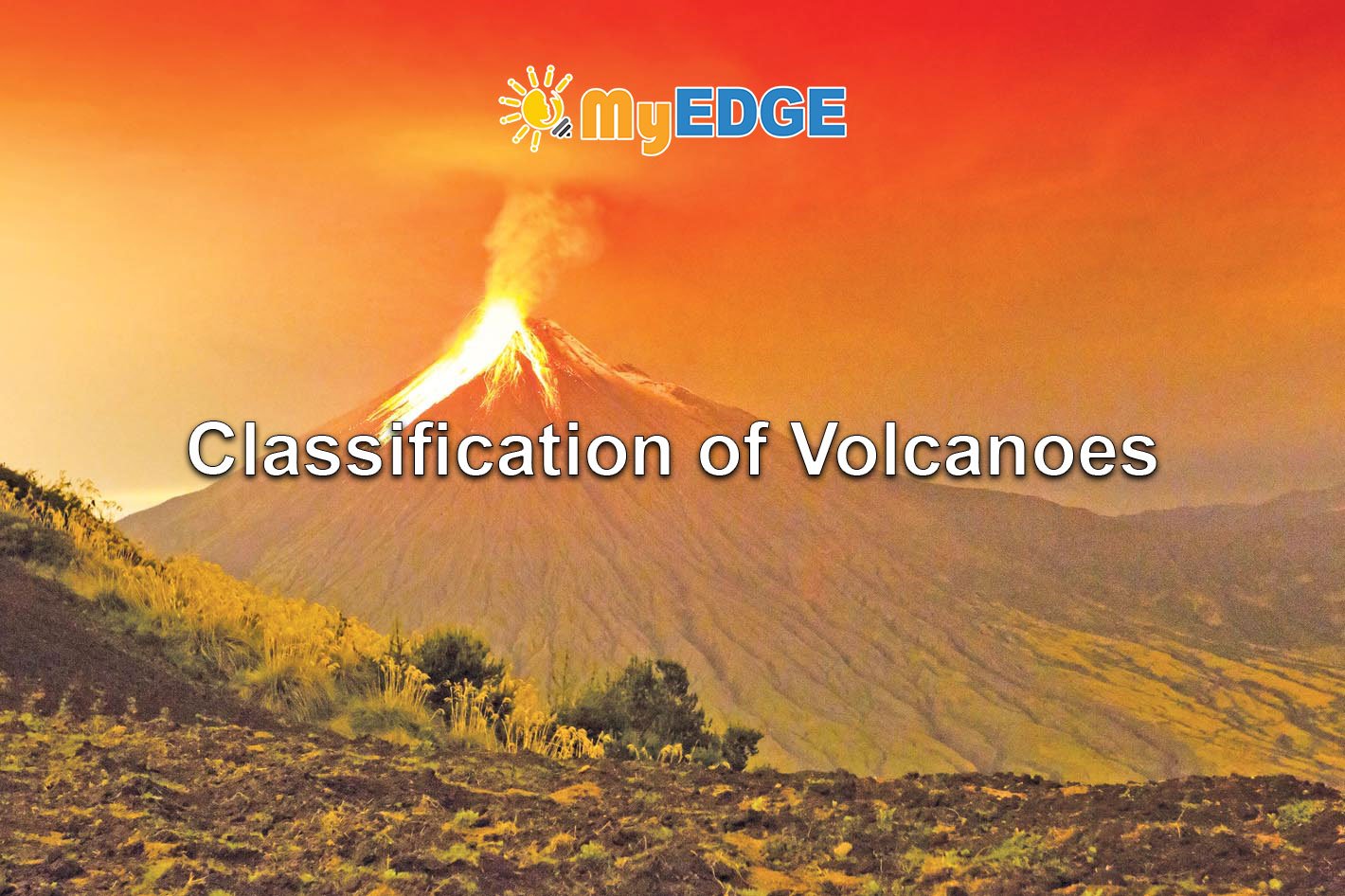Classification of Volcanoes - Abiva Digital