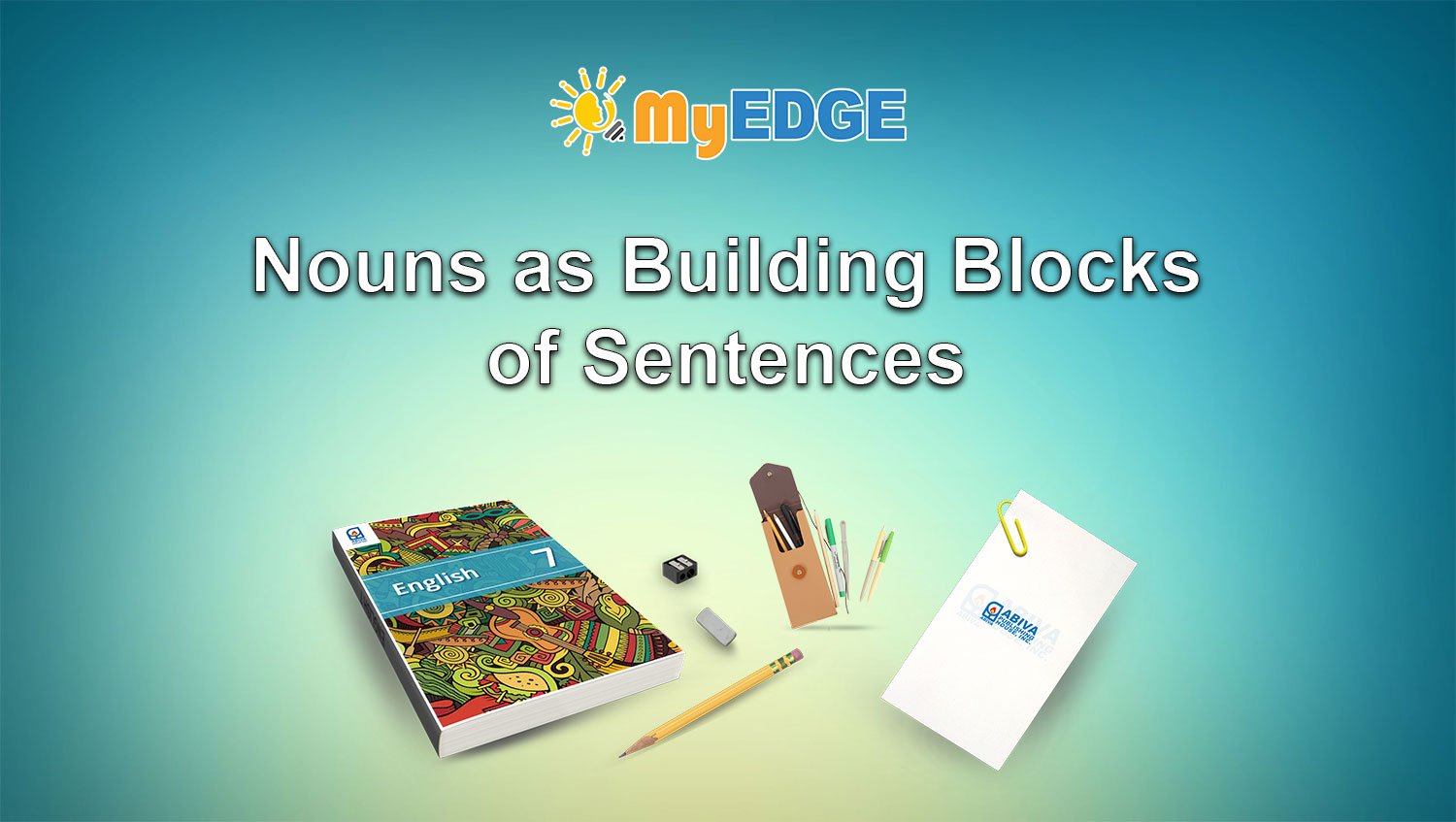 Nouns as Building Blocks of Sentences - Abiva Digital