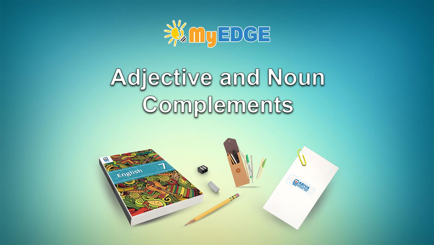 Adjective and Noun Complements - Abiva Digital